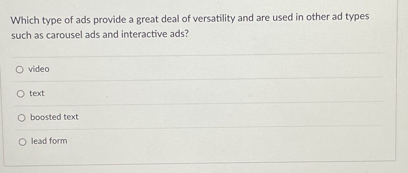 Which type of ads provide a great deal of versatility | Chegg.com