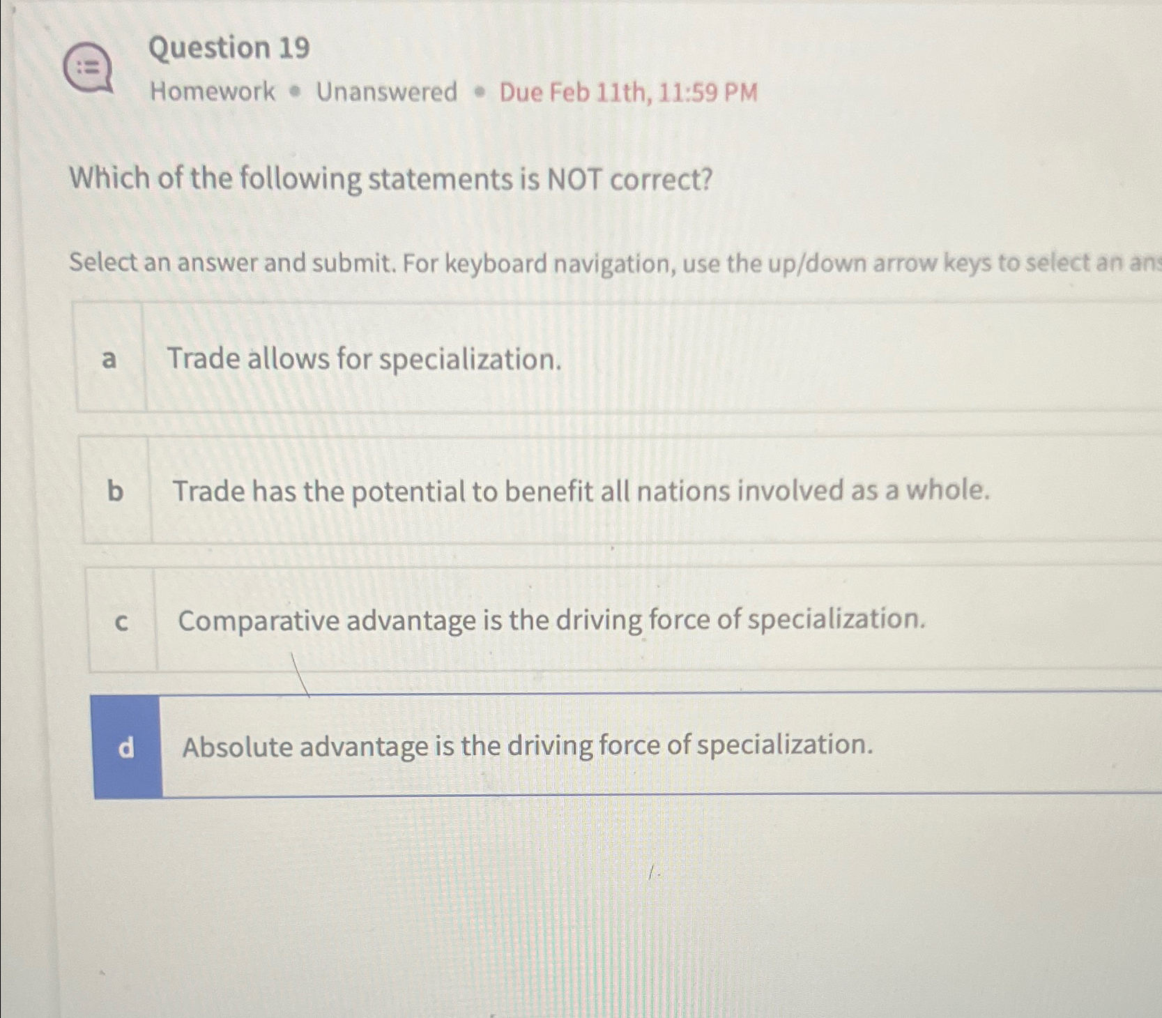 Solved Question 19Homework - ﻿Unanswered - ﻿Due Feb | Chegg.com