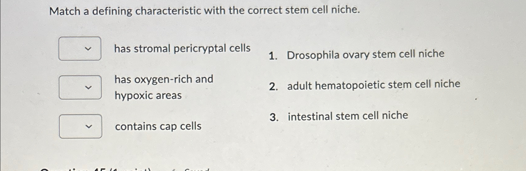 Solved Match a defining characteristic with the correct stem | Chegg.com