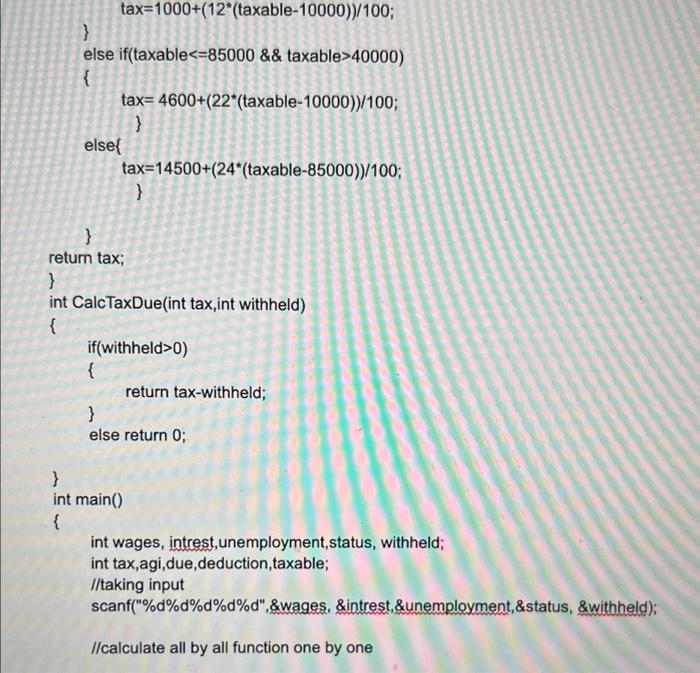 Solved 20.9 LAB*: Program: Income tax form - functions | Chegg.com
