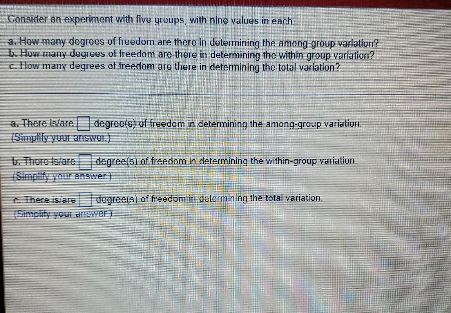 Solved Consider an experiment with five groups, with nine | Chegg.com