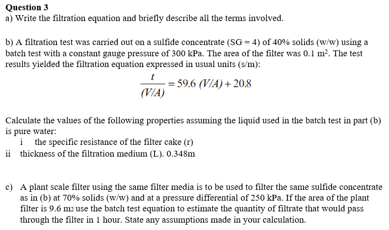 Solved Question 3a) ﻿Write the filtration equation and | Chegg.com