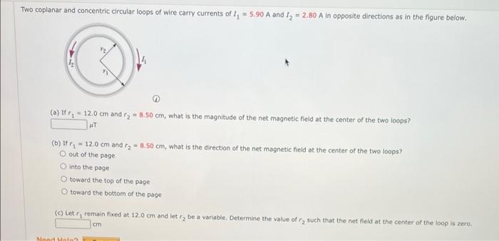Solved Two coplanar and concentric circular loops of wire | Chegg.com