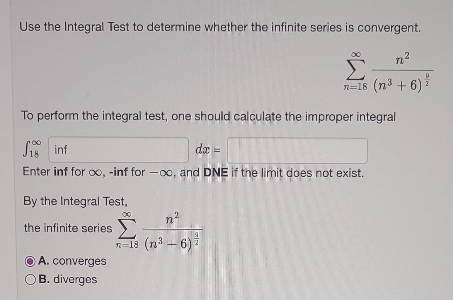 Solved Use the Integral Test to determine whether the | Chegg.com