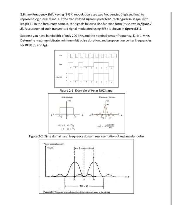 Solved 2. Binary Frequency Shift Keying (BFSK) modulation | Chegg.com