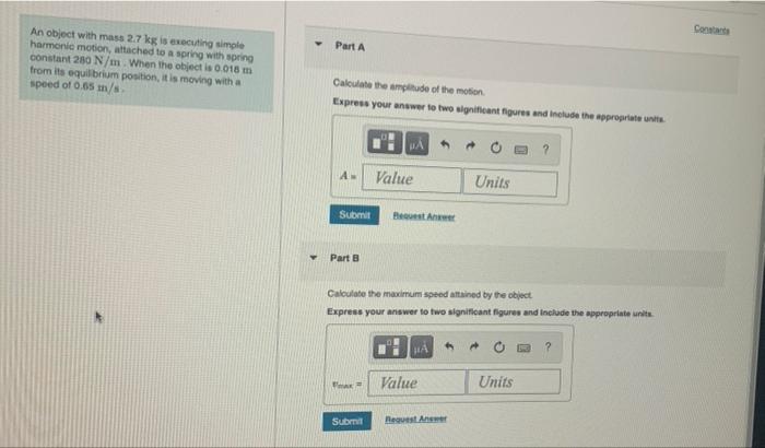 Solved Com Part A An object with mass 2.7 kg is executing | Chegg.com