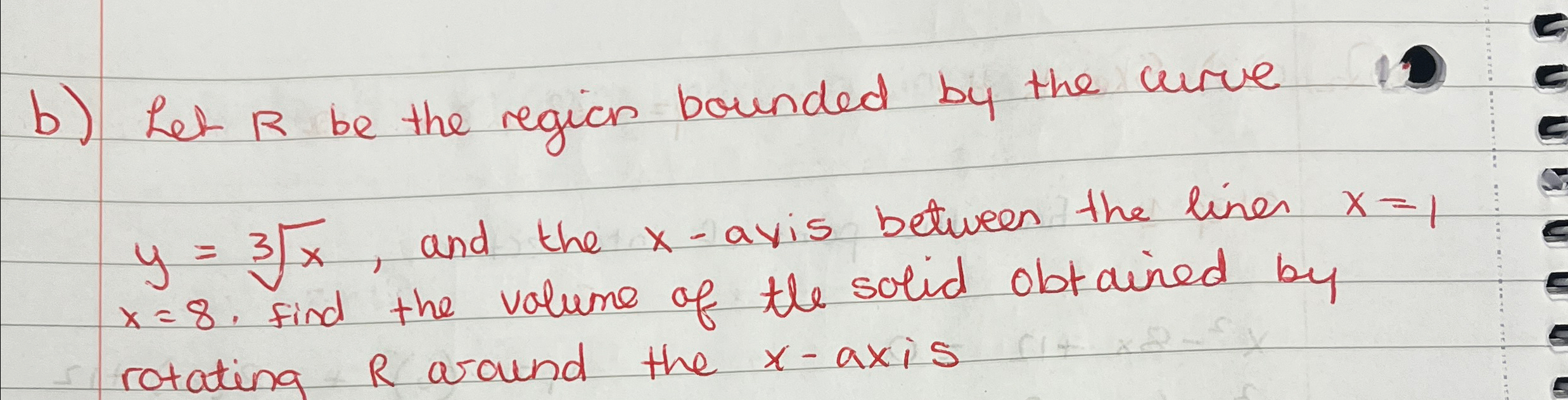 Solved b) ﻿Let R ﻿be the region bounded by the curve y=x3, | Chegg.com