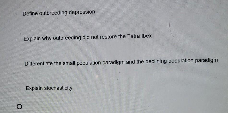 Solved Define outbreeding depression Explain why outbreeding | Chegg.com