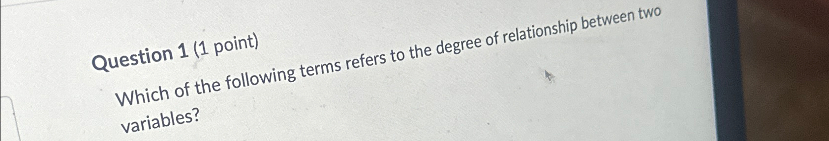 Solved Question 1 (1 ﻿point)Which of the following terms | Chegg.com