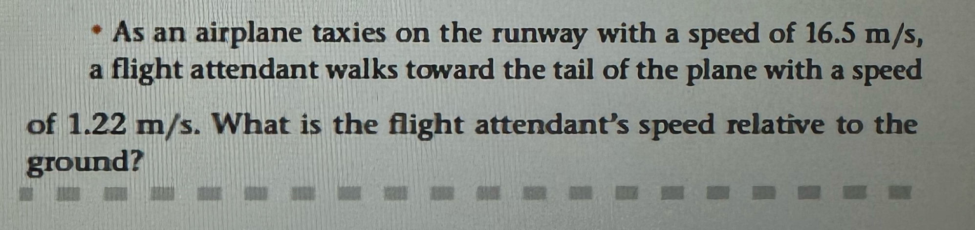 Solved As an airplane taxies on the runway with a speed of | Chegg.com