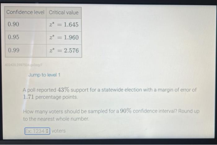 Solved Confidence level Critical value 0.90 z* = 1.645 0.95 | Chegg.com