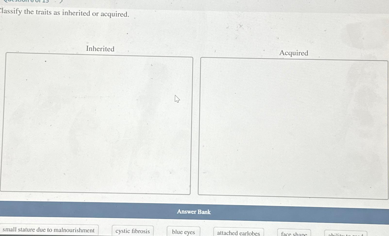 Solved lassify the traits as inherited or | Chegg.com