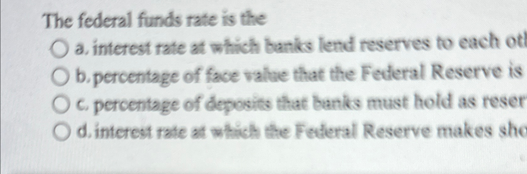 Solved The federal funds rate is thea. ﻿interest rate at | Chegg.com