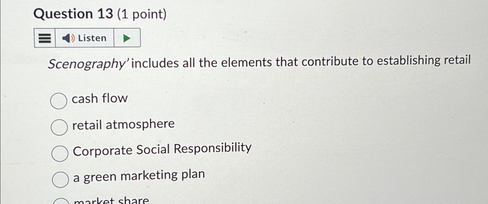 Solved Question 13 (1 ﻿point)Scenography' includes all the | Chegg.com