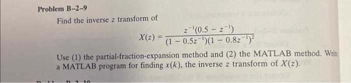 Solved Find the inverse z transform of | Chegg.com