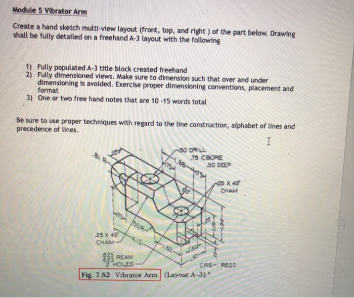 Solved Module 5 Vibrator Arm Create a hand sketch multi-view | Chegg.com