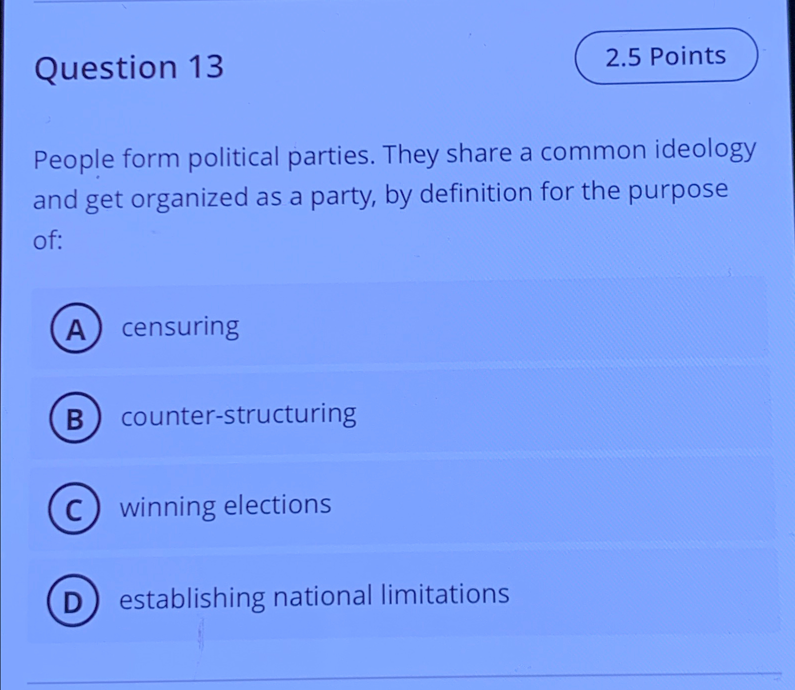 Solved Question 13People form political parties. They share | Chegg.com