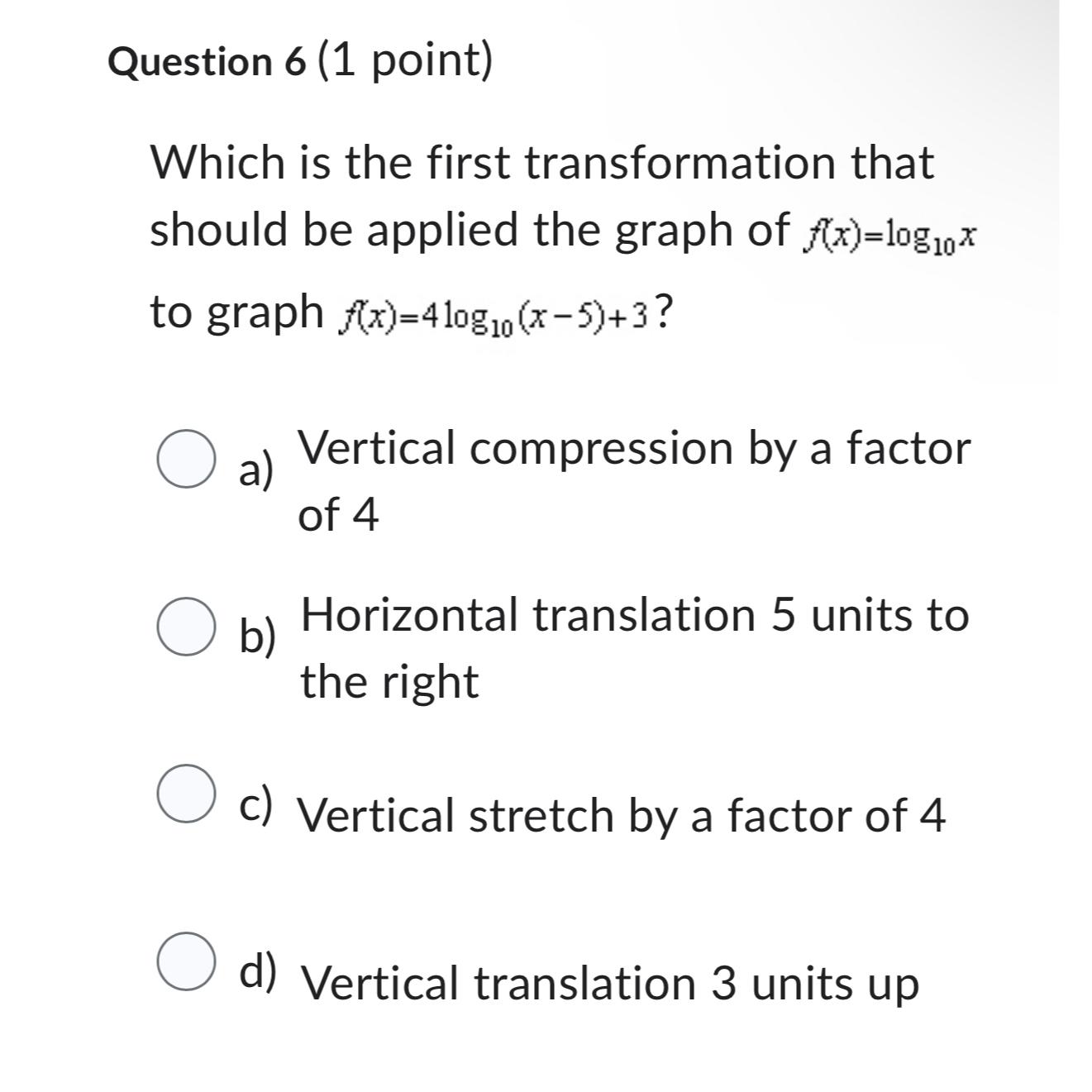 Solved Question 6 (1 ﻿point)Which is the first | Chegg.com