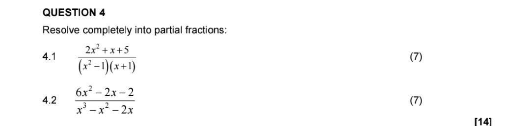 Solved Resolve completely into partial fractions: 4.1 | Chegg.com