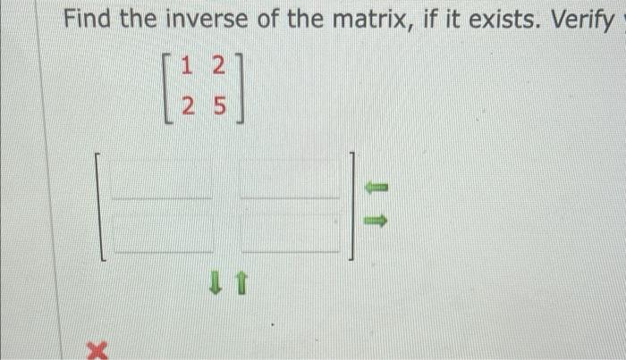 Solved Find the inverse of the matrix, if it exists. Verify | Chegg.com