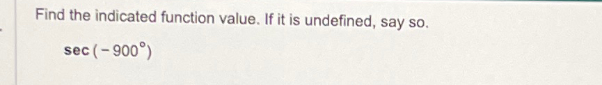 Solved Find The Indicated Function Value If It Is