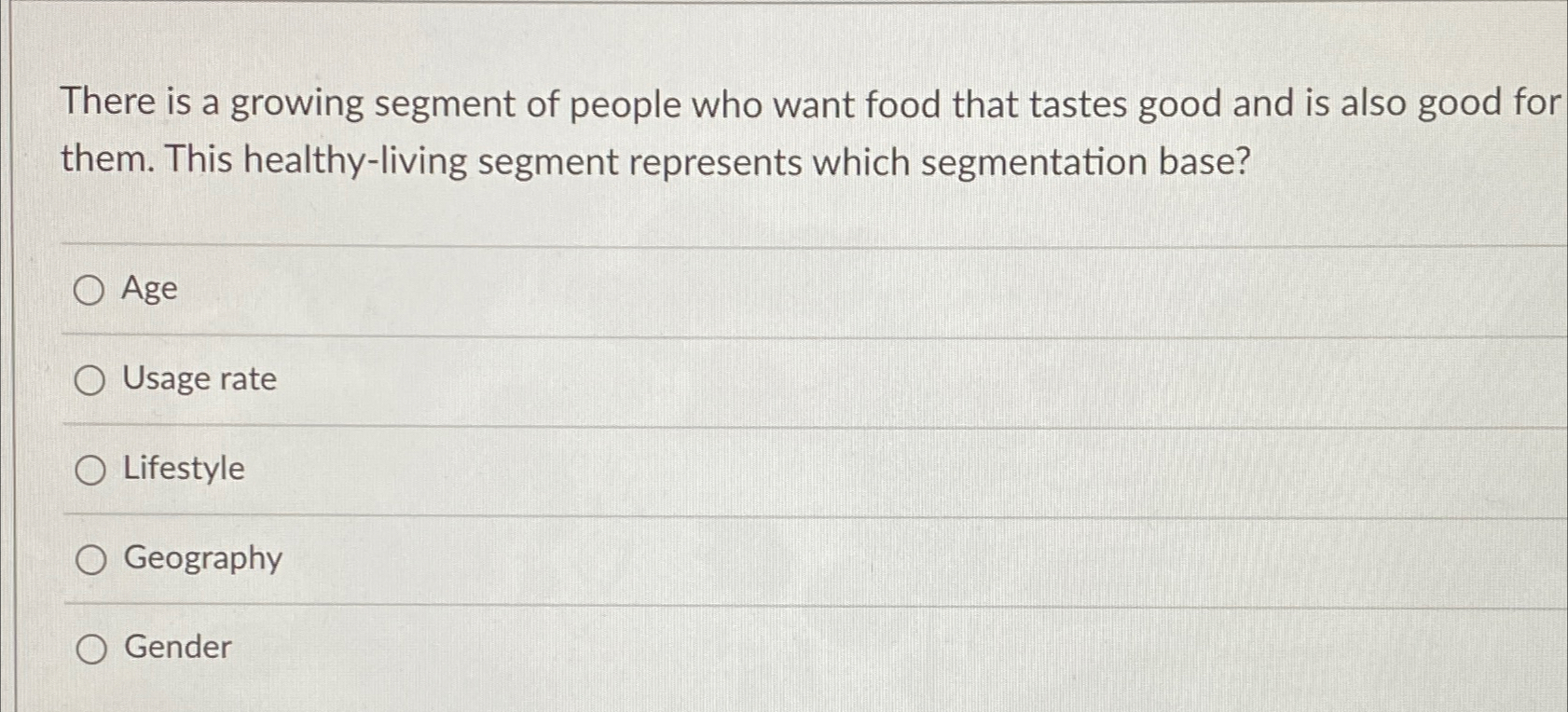 Solved There is a growing segment of people who want food | Chegg.com