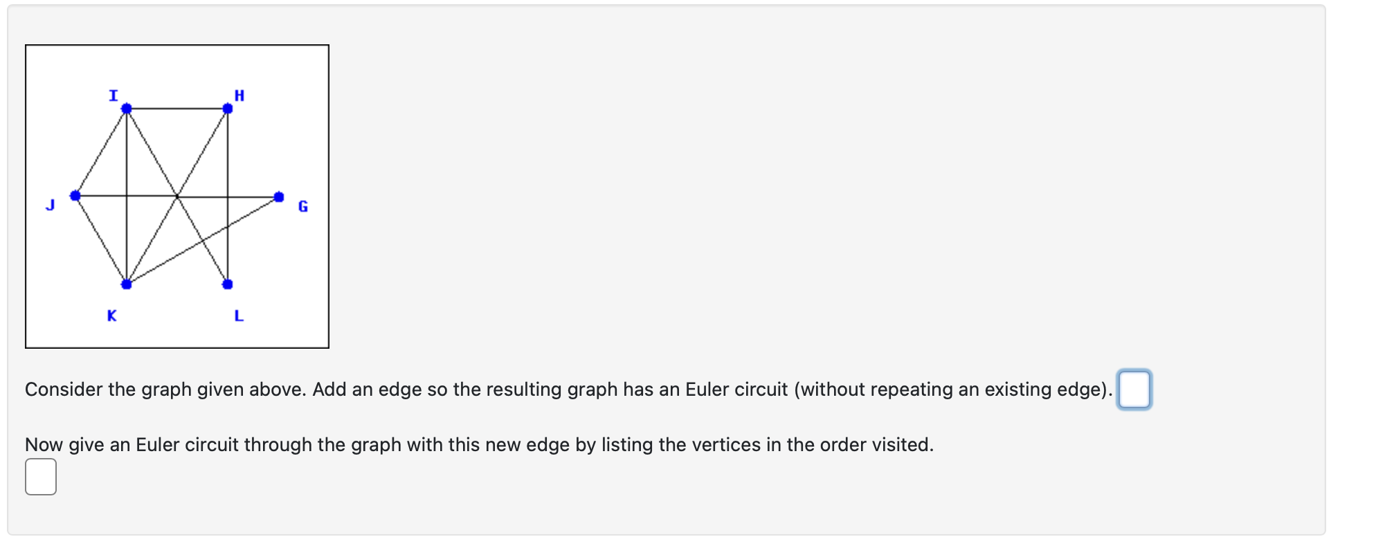 Solved Consider the graph given above. Add an ﻿edge so ﻿the | Chegg.com