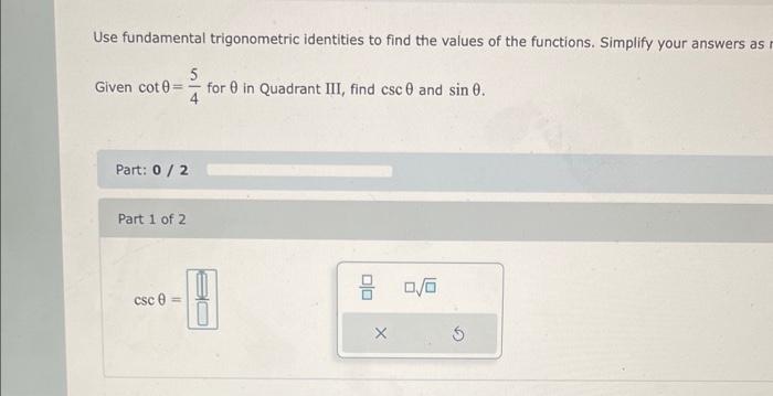 Solved Use fundamental trigonometric identities to find the | Chegg.com