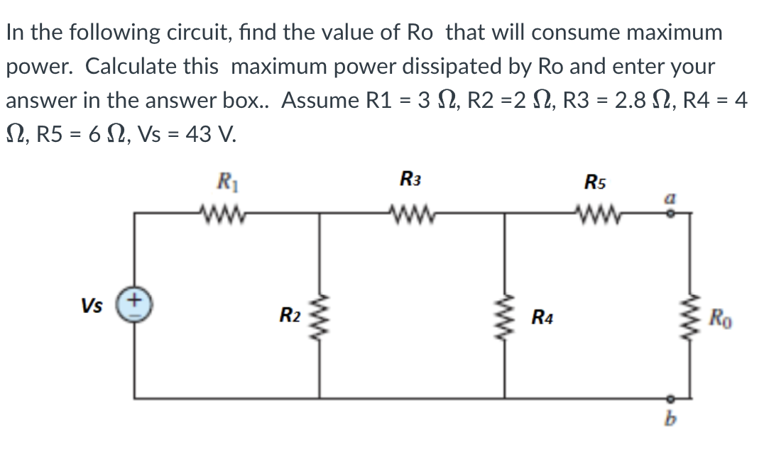 Solved In the following circuit, find the value of Ro that | Chegg.com