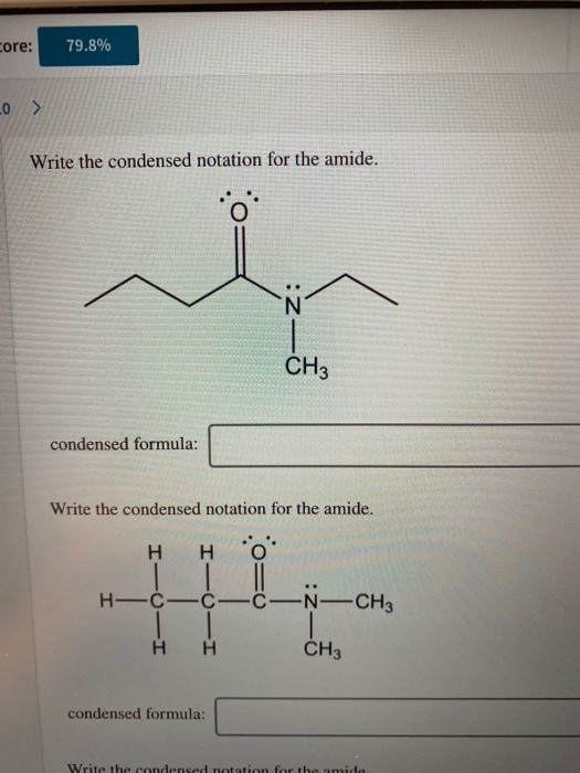 Solved core: 79.8% 20 > Write the condensed notation for the | Chegg.com