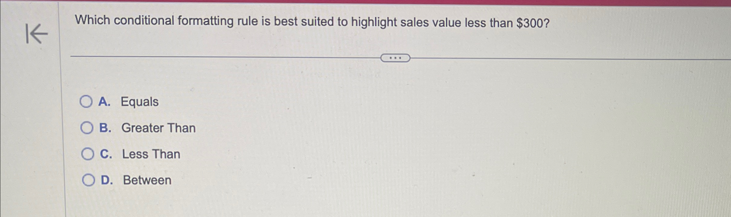 Solved Which conditional formatting rule is best suited to | Chegg.com