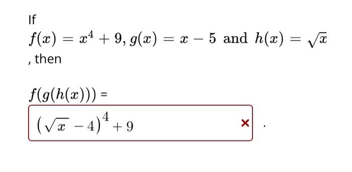 Solved The function h(x)=(x+7)8 can be expressed in the form | Chegg.com