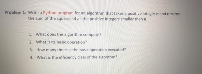 Solved Problem 1: Write a Python program for an algorithm | Chegg.com