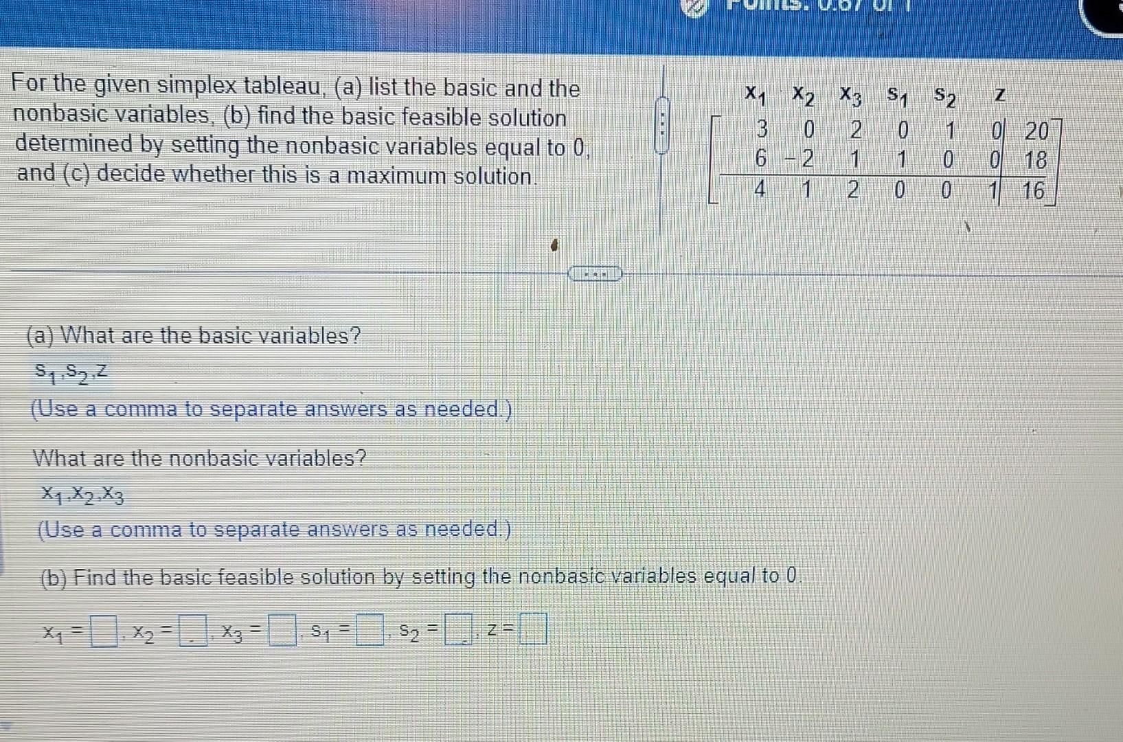 Solved For The Given Simplex Tableau A List The Basic And 