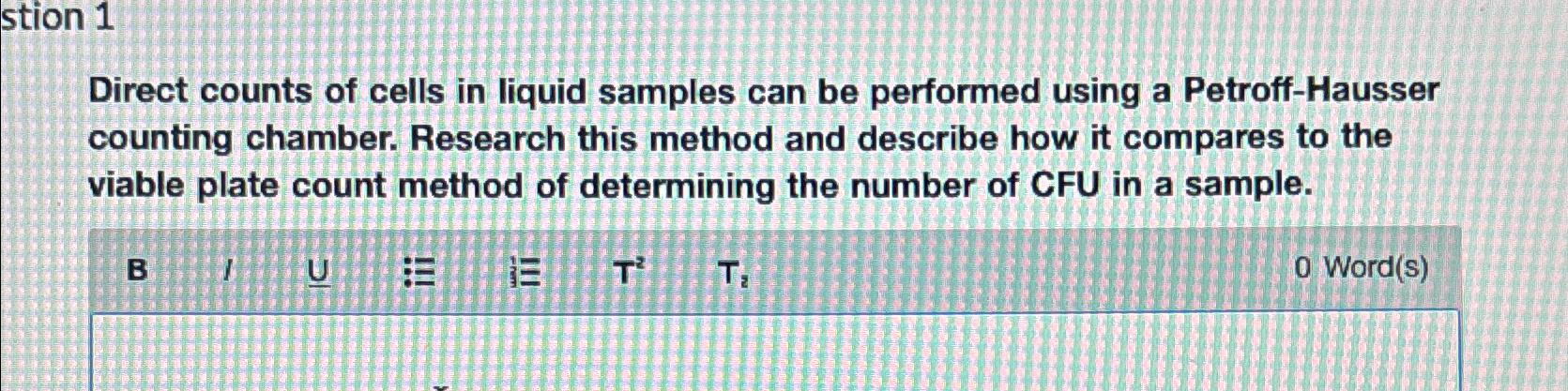 Solved stion 1Direct counts of cells in liquid samples can | Chegg.com