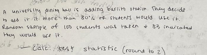 Solved A university dining hall is adding burrito station. | Chegg.com