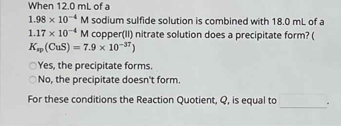 Solved When 12.0 mL of a 1.98×10−4M sodium sulfide solution | Chegg.com