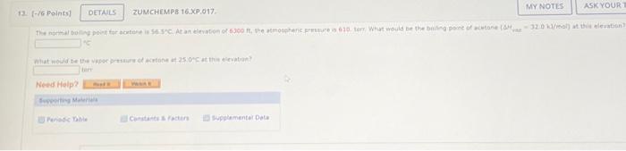 Solved The normal boiling point for acetone is 56.5°C. At an | Chegg.com