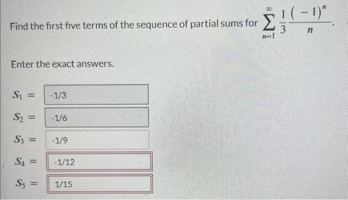 Solved Find the first five terms of the sequence of partial | Chegg.com