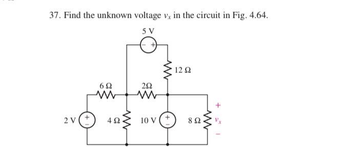 Solved 37. Find the unknown voltage vx in the circuit in | Chegg.com