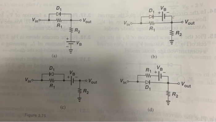 Solved A 3 21 Plot The Input Output Characteristic Of The