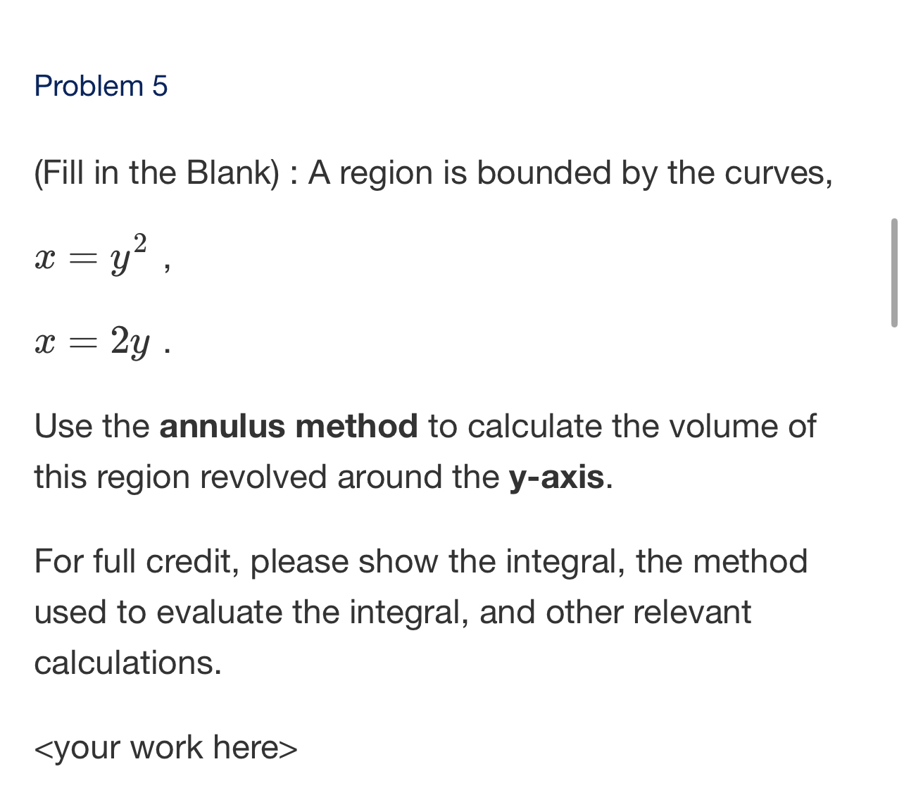 Solved Problem 5(Fill in the Blank) ﻿: A region is bounded | Chegg.com