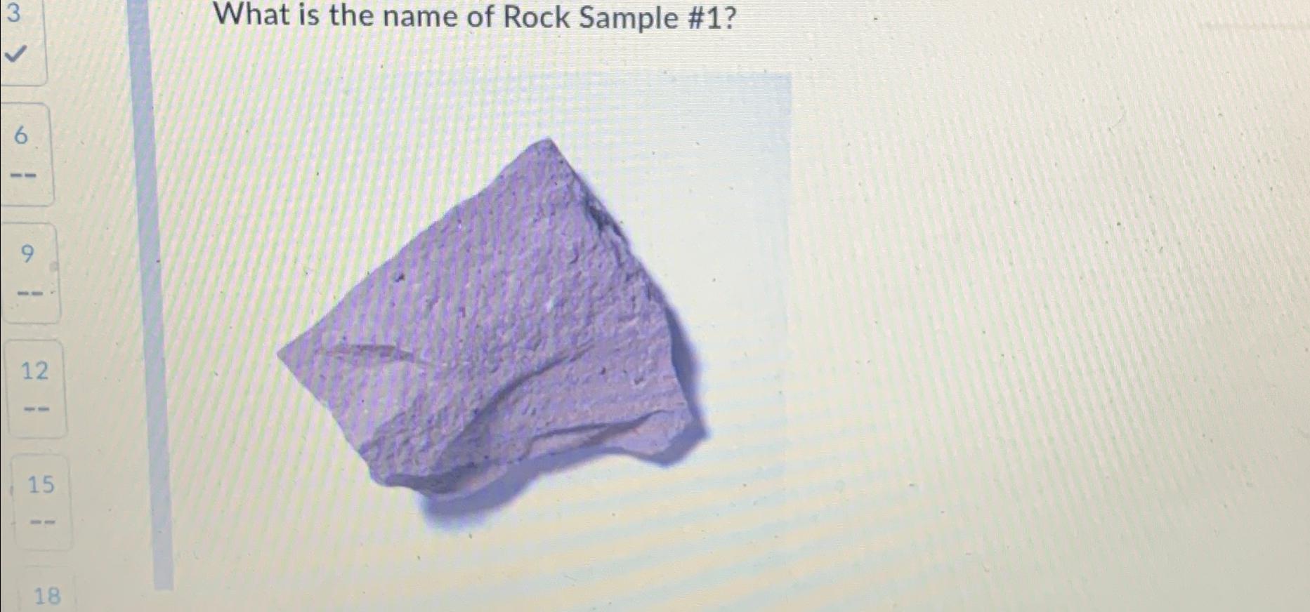 Solved What is the name of Rock Sample #1? | Chegg.com
