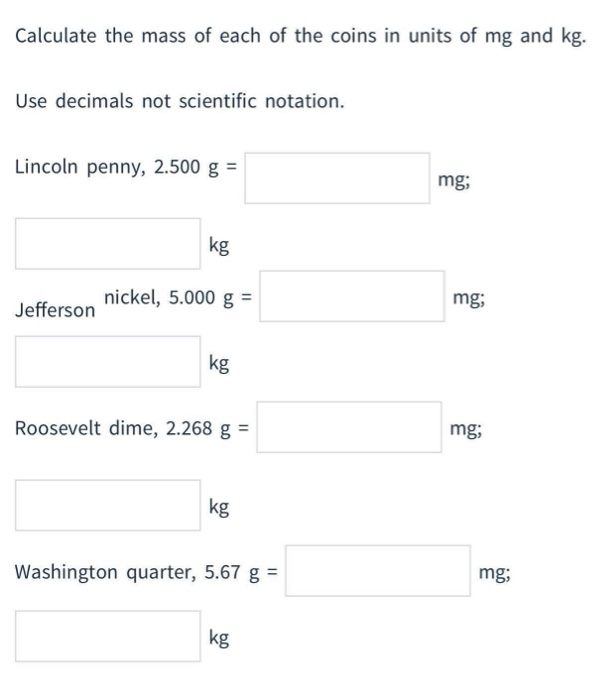 Solved Calculate the mass of each of the coins in units of | Chegg.com