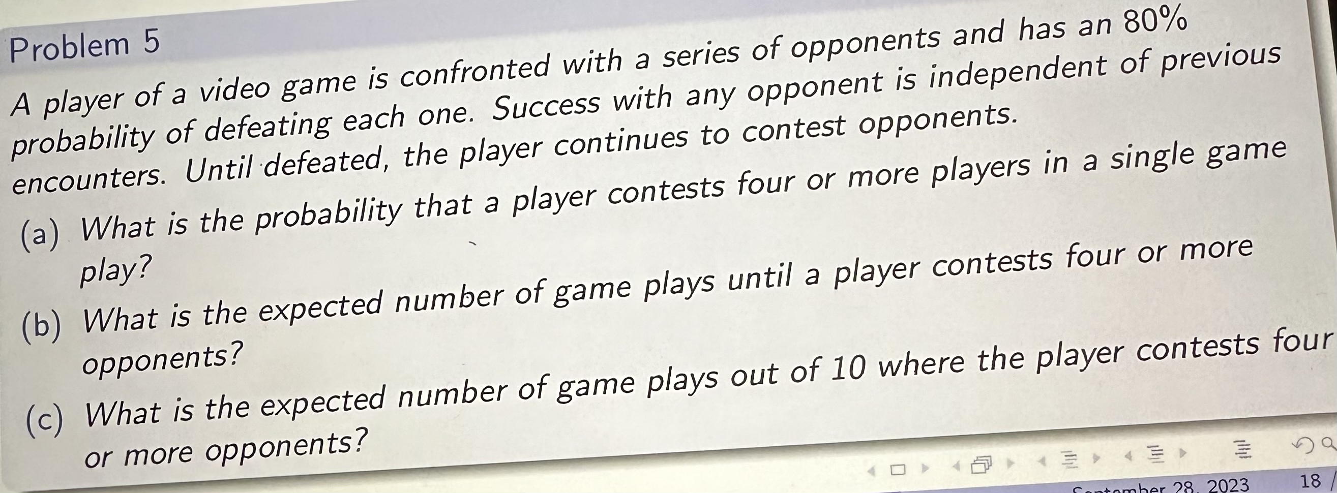 Solved Problem 5A player of a video game is confronted with | Chegg.com