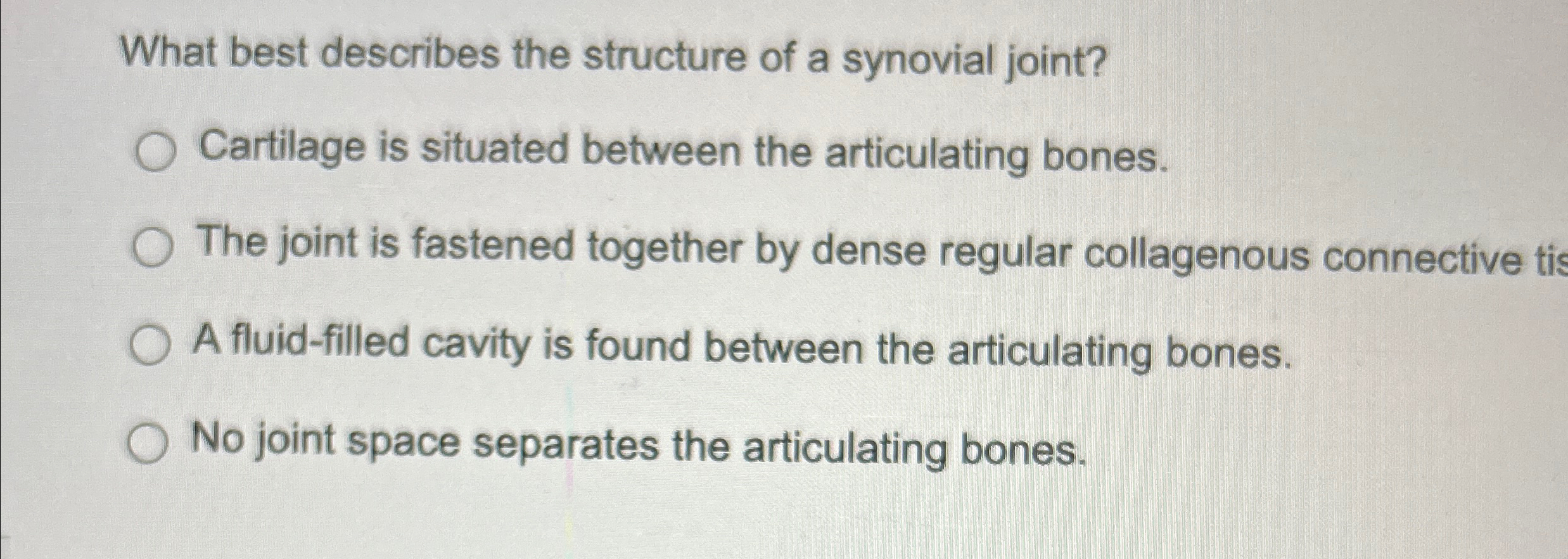 Solved What best describes the structure of a synovial | Chegg.com