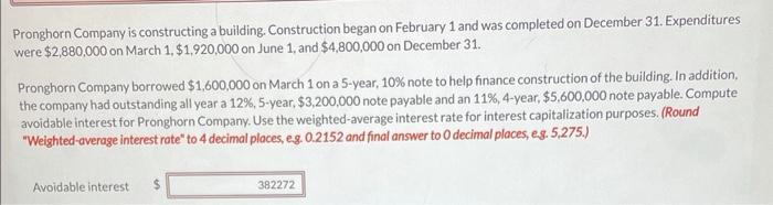 Solved Pronghorn Company is constructing a building. | Chegg.com