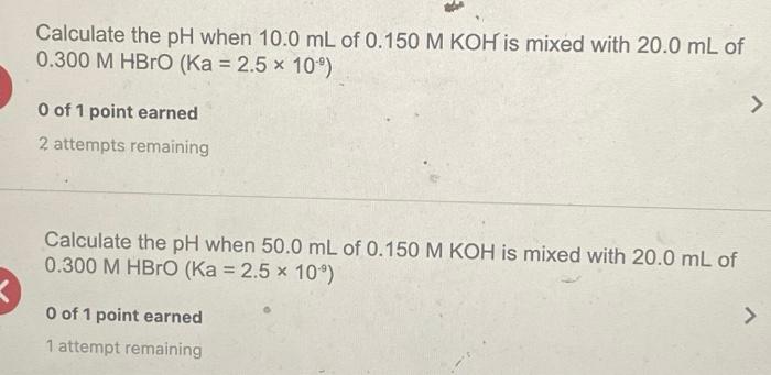 Solved Calculate the pH when 10.0 mL of 0.150 M KOH is mixed | Chegg.com