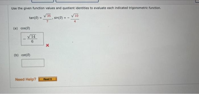 Solved Use the given function values and quotient identities | Chegg.com