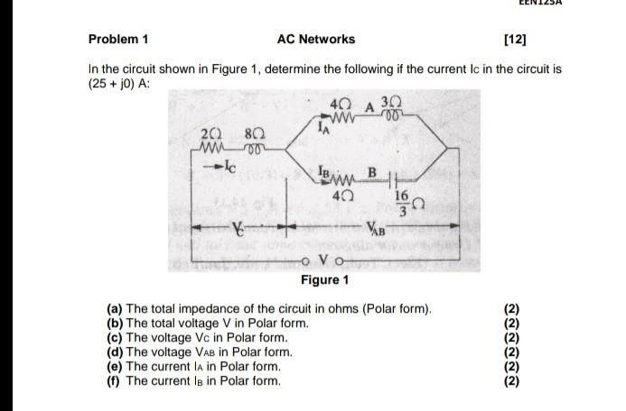 Solved Problem 1 AC Networks [12] In the circuit shown in | Chegg.com